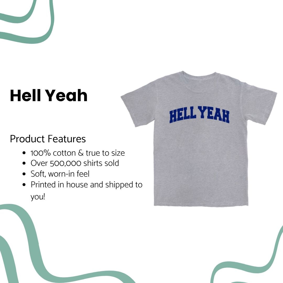 Hell Yeah Academy | T Shirt | Middle Class Fancy